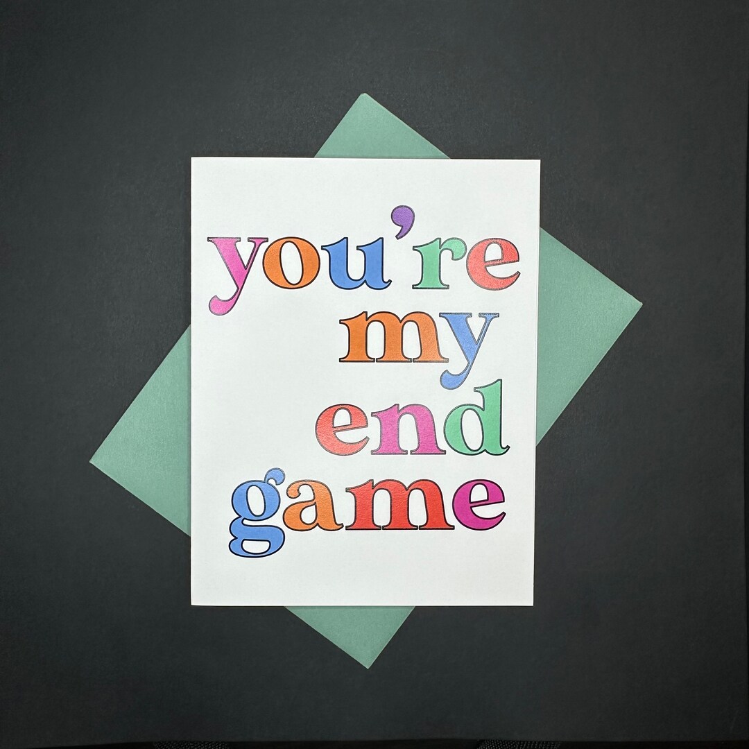 You're My End Game | Relationship Card | Love Card - Etsy