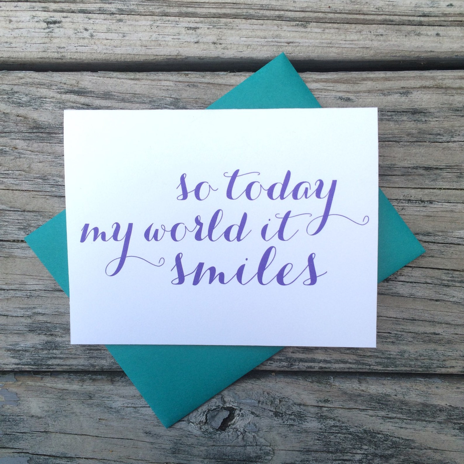 So Today My World It Smiles Greeting Card, Love, I Love You ...