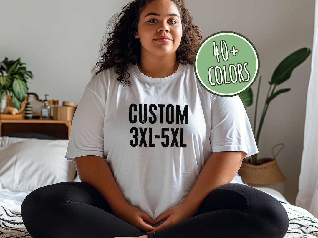 Custom Plus Size Shirt - XL 2XL 3XL 4XL 5XL Personalized Tshirt Plus ...