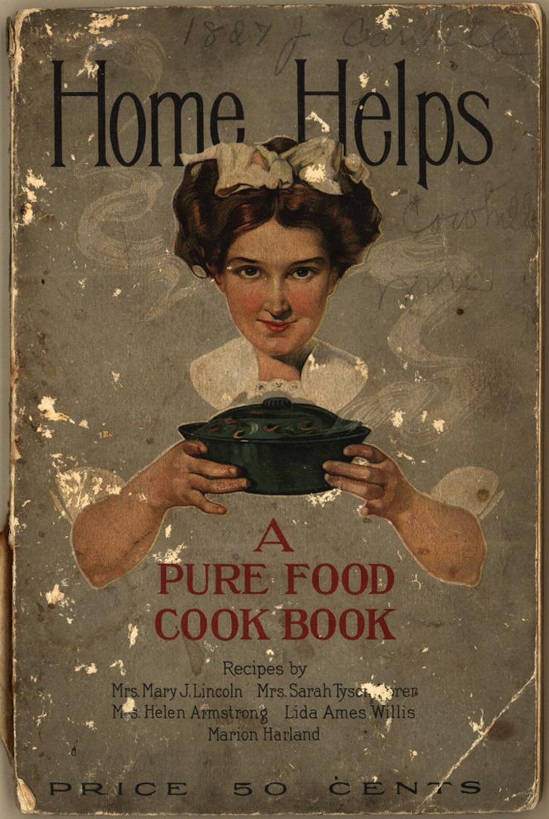 Home Helps: A Pure Food Cook Book Old Cookbook, Vintage Recipe Book ...