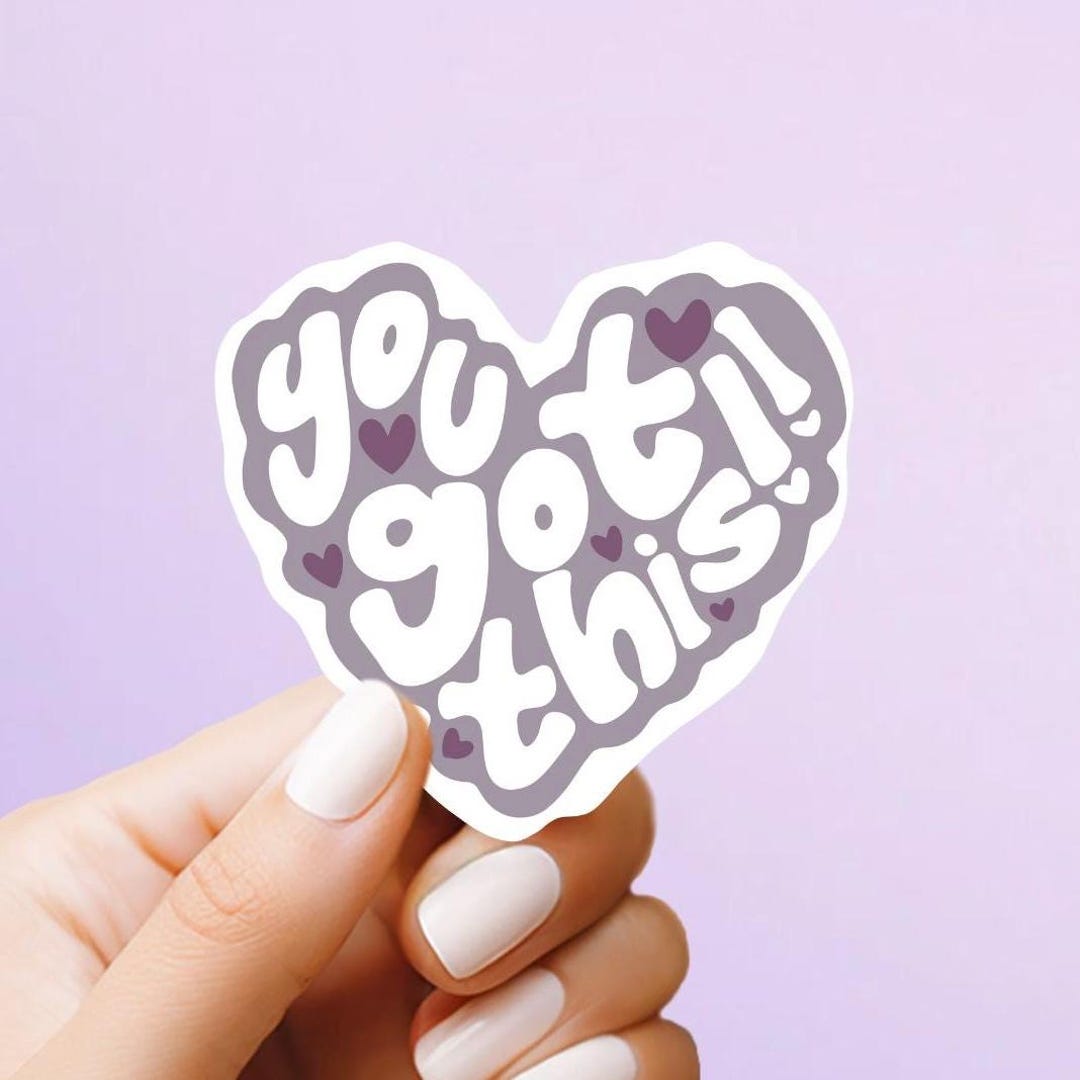 You Got This Purple Heart Handmade Waterproof Sticker - Etsy