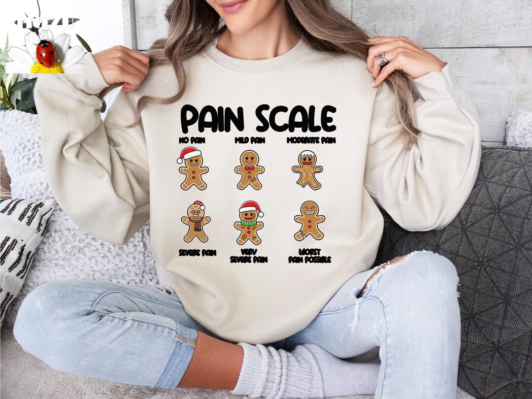 Pain Scale Gingerbread Sweatshirt, Christmas Hoodie, Christmas Cookies ...