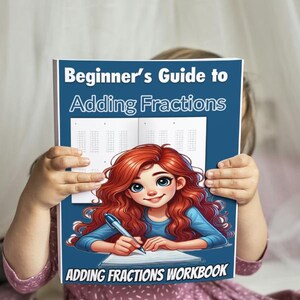 Beginner's Guide to Adding Fractions: Easy Practice Workbook With 20 ...