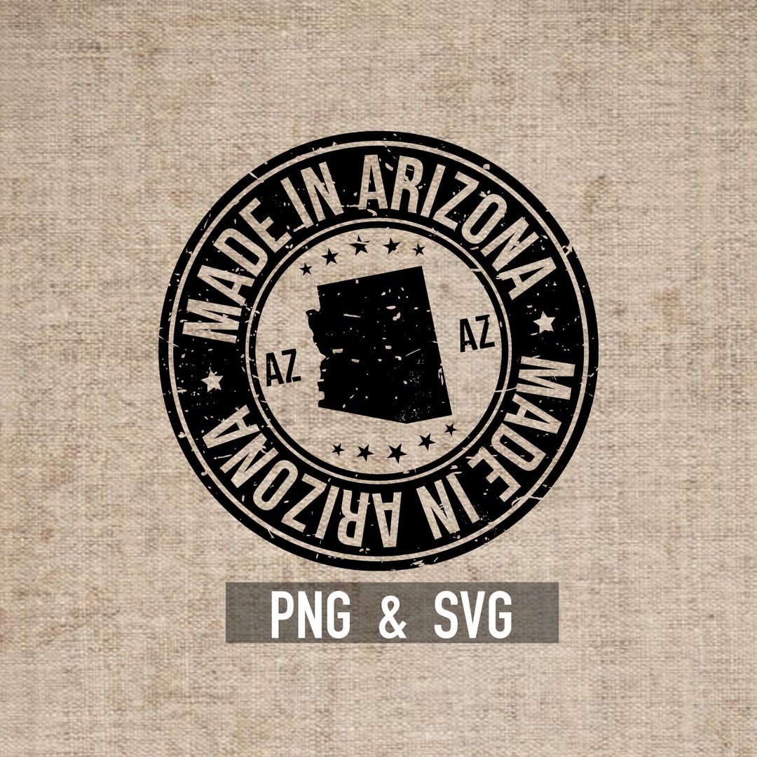Made in Arizona PNG + SVG - Digital Download - Etsy