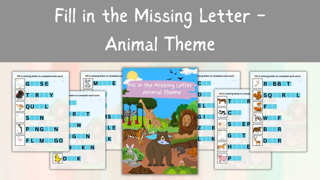 Printable Fill in the Missing Letter - Animal Theme | Fun and ...