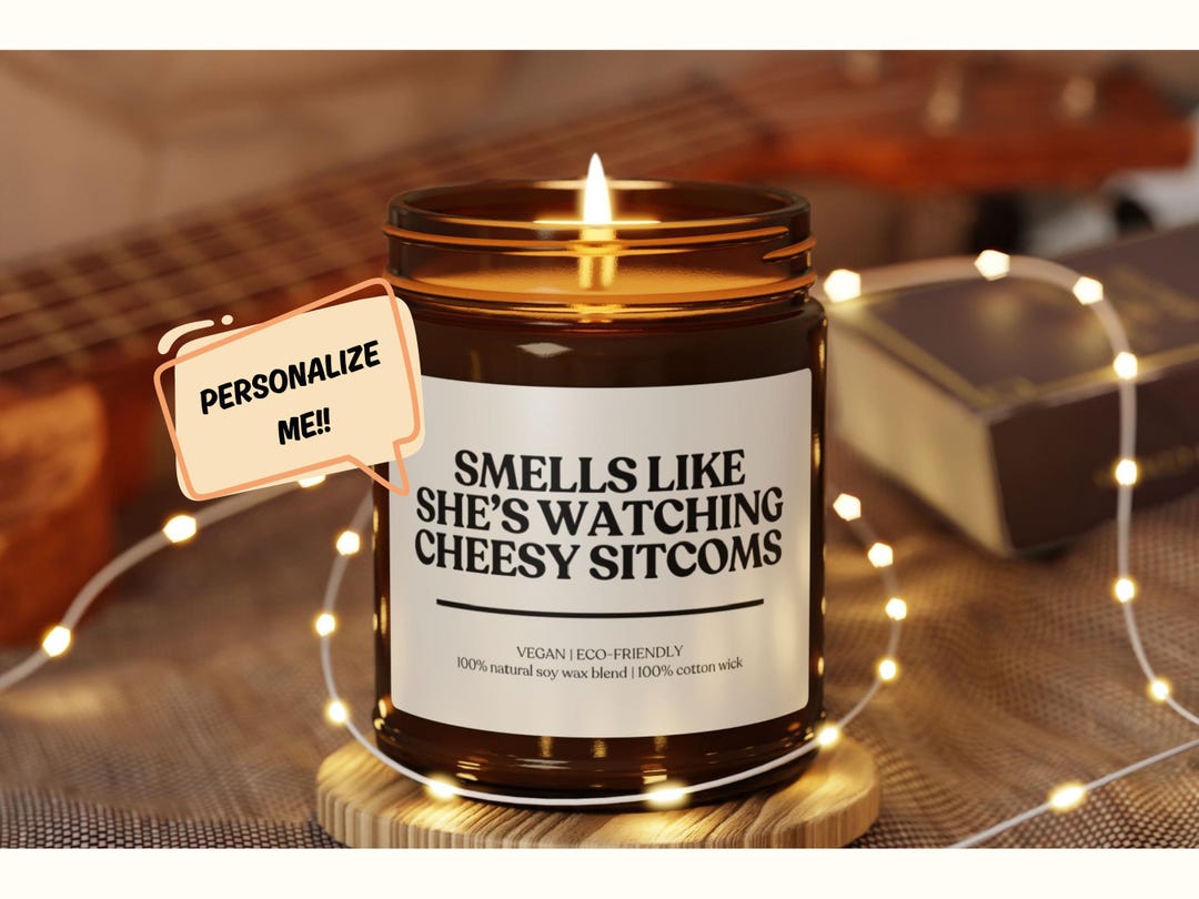 Smells Like She's Watching Cheesy Sitcoms Scented Soy Candle, TV Lover ...