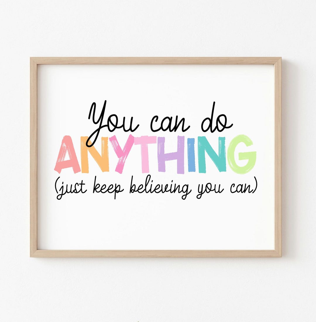You Can Do Anything Classroom Poster, Positive Art, Growth Mindset ...