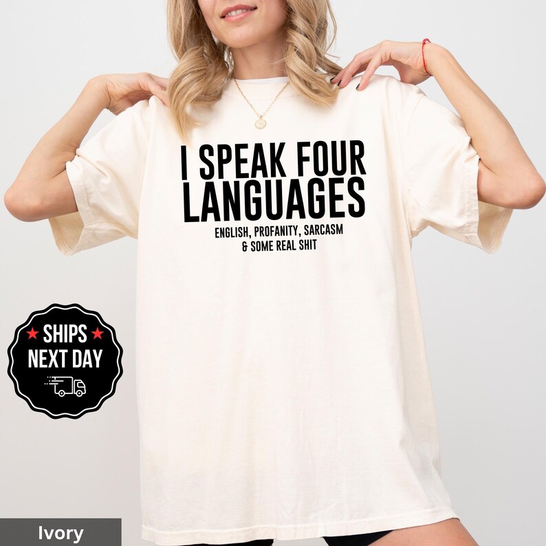 I Speak Four Languages Hoodie Sweater | Sarcastic Quotes Graphic ...