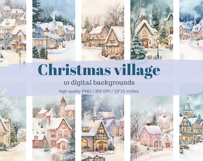 10 Christmas Village Watercolor Backgrounds, 15x15 Inches PNG Files ...