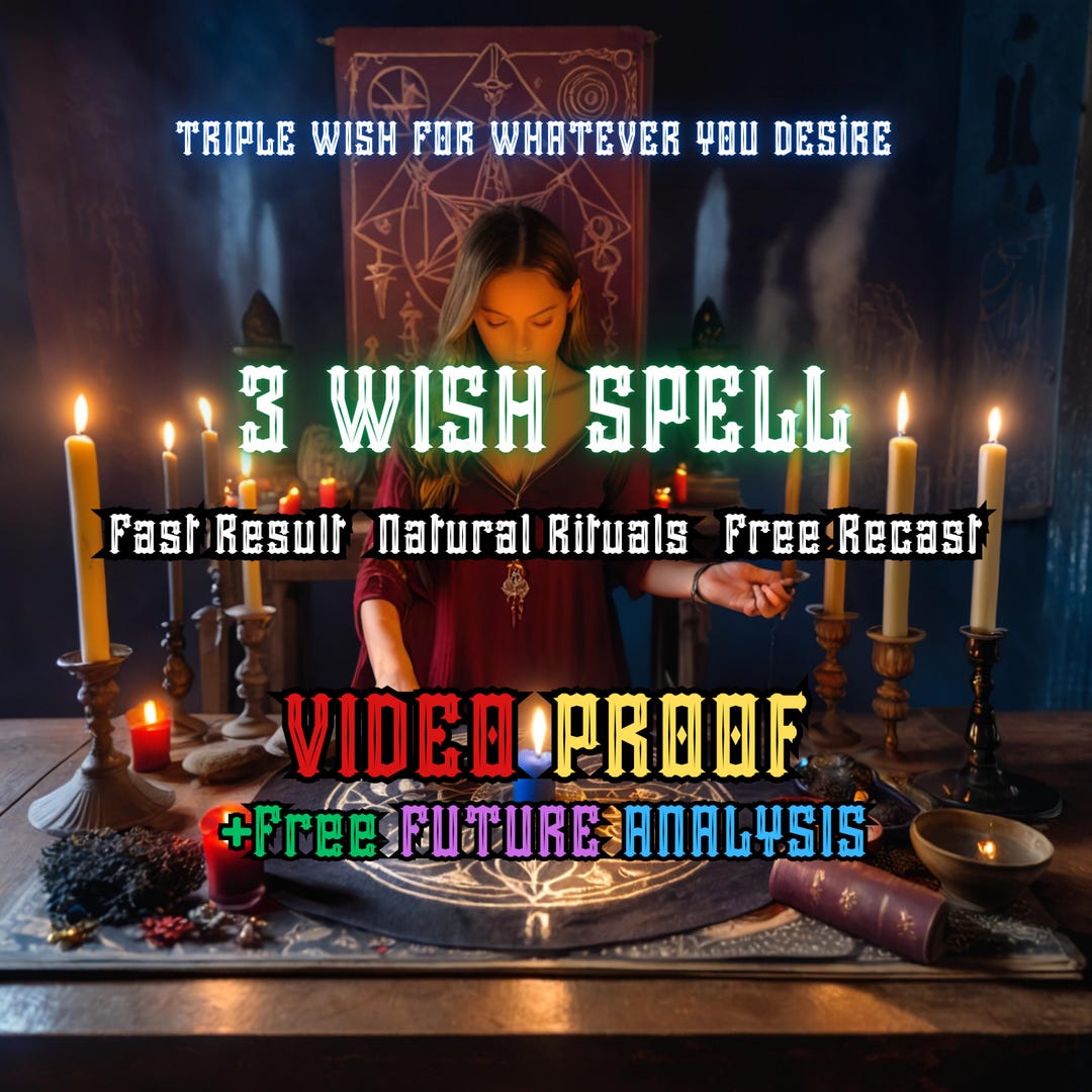 Triple WISH Spell for Custom Wish Fulfillment | Strong Desire ...