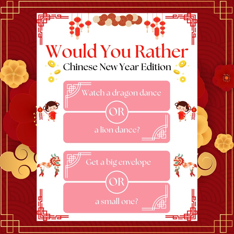 Trending Chinese New Year Would You Rather Game, Printable 2025 Year of ...