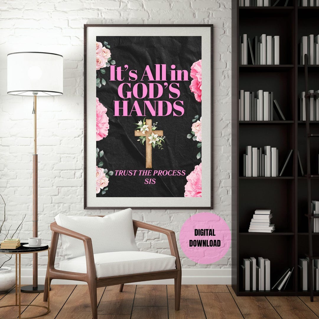 Christian Wall Art - It’s All in God’s Hands Print, Faith Inspirational ...