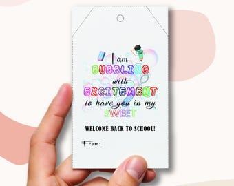 I Am Bubbling With Excitement to Have You in My Class Bubbles Tag ...