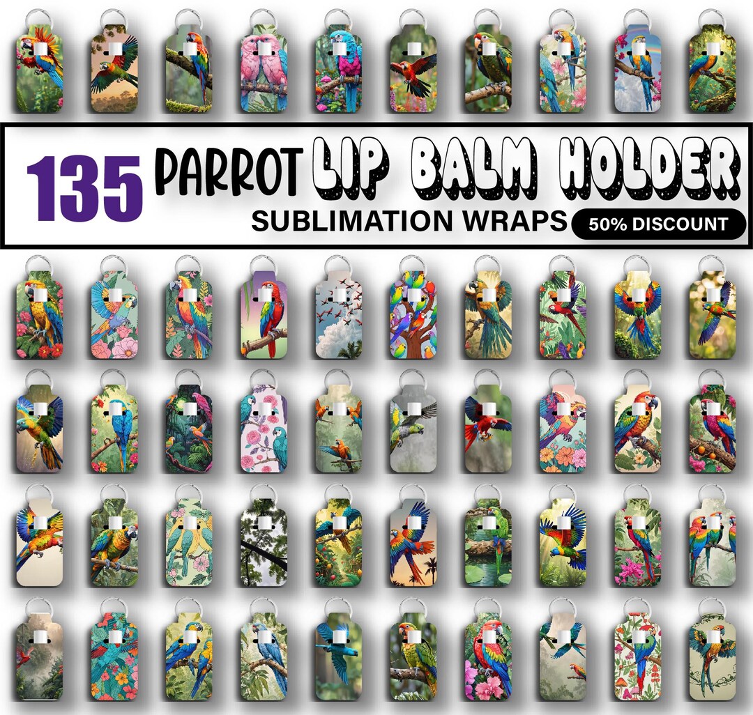 135 Lip Balm Parrot Wraps, Lip Balm Holder Sublimation Wrap, Cute Birds ...