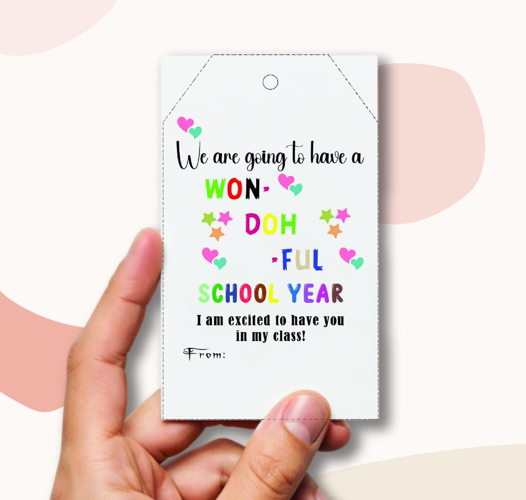 We Are Going to Have A Won-doh-ful School Year Play Dough Tag, First ...