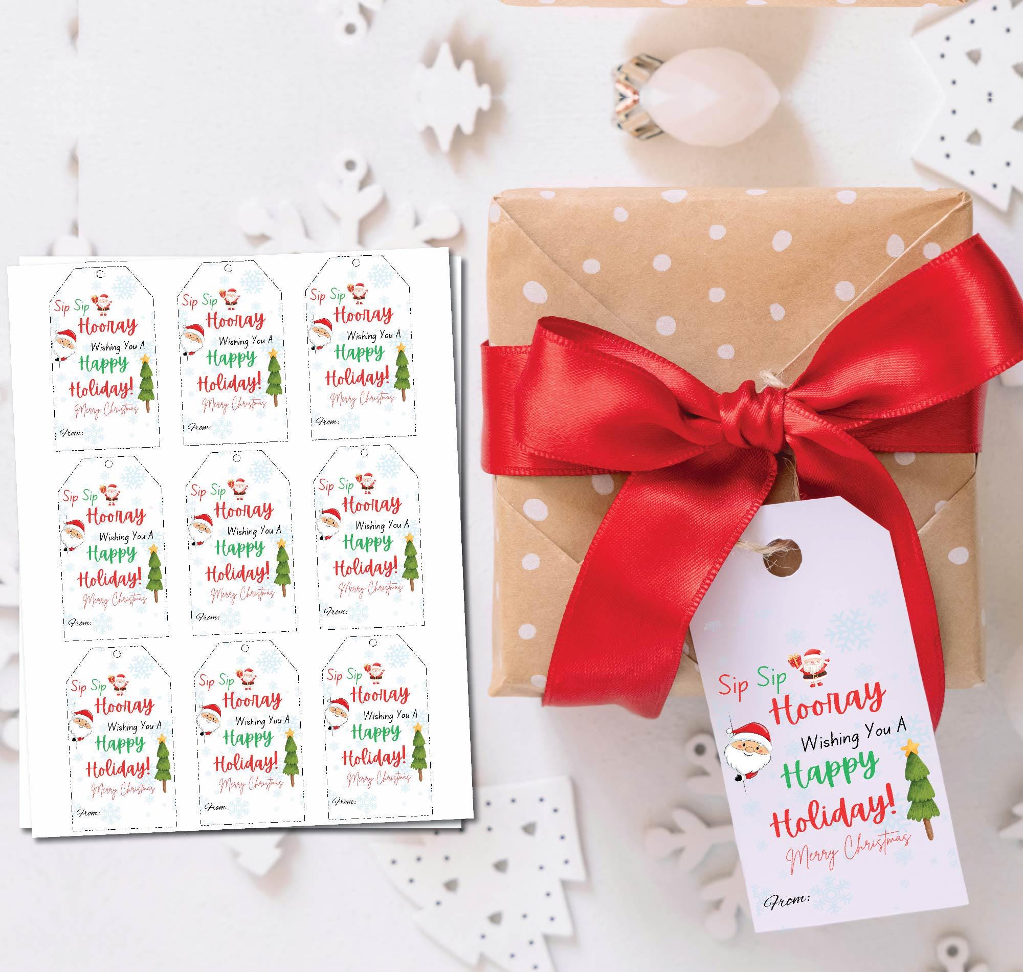 Printable Sip Sip Hooray Tags, Wishing You a Happy Holiday Gift Tag ...