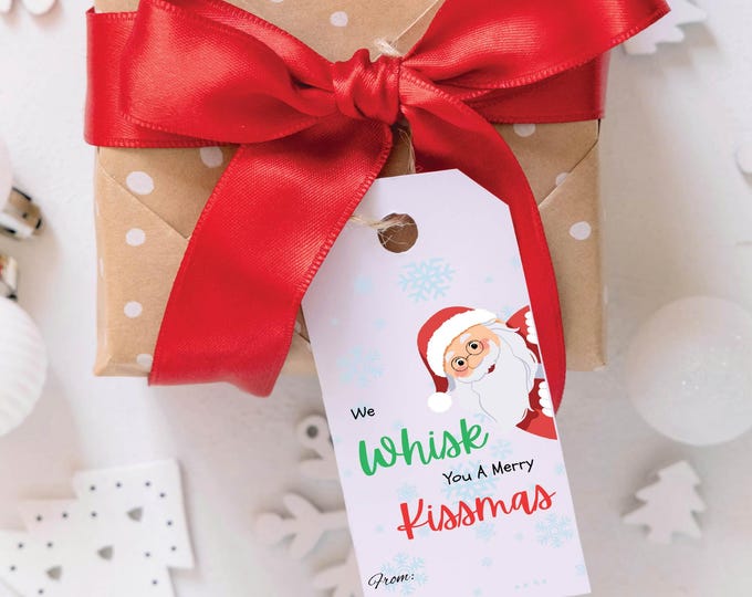 We Whisk You a Merry Christmas Tag Kissmas Holiday Gift Tags Baking ...