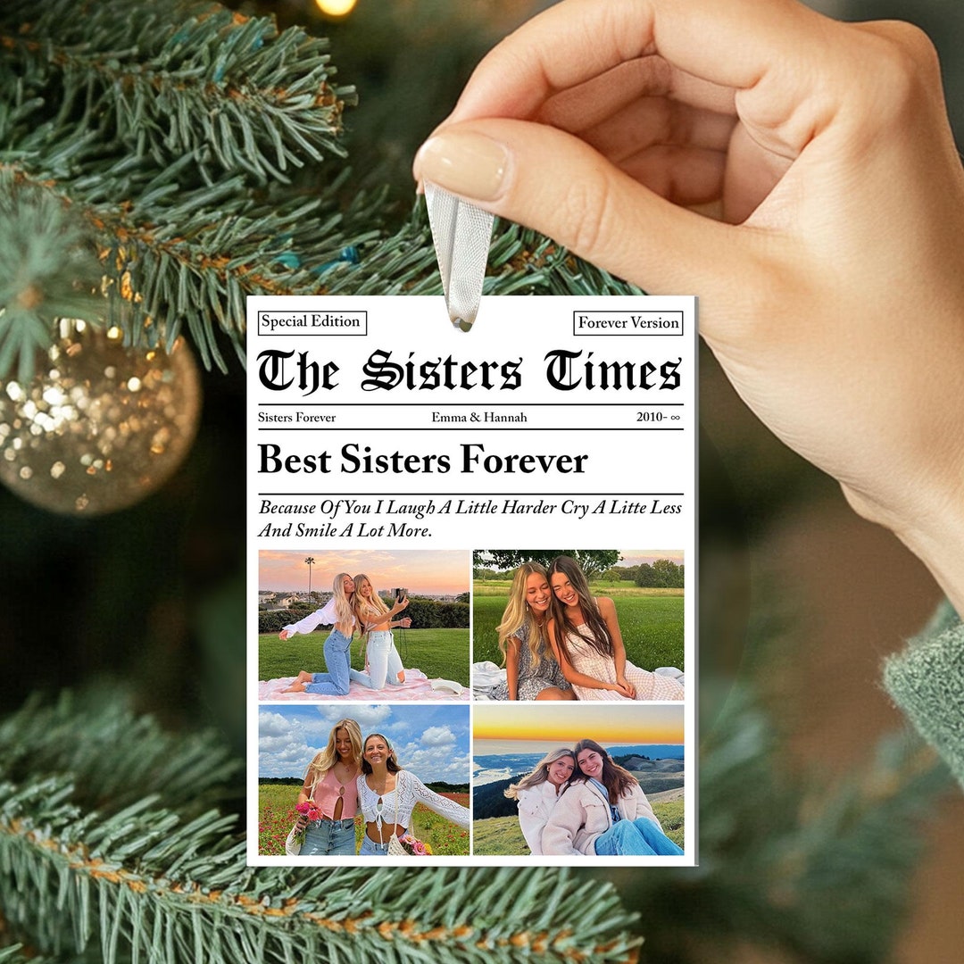 Personalized Sisters Times Ornament, Custom Sister Gift, the BFF Times ...