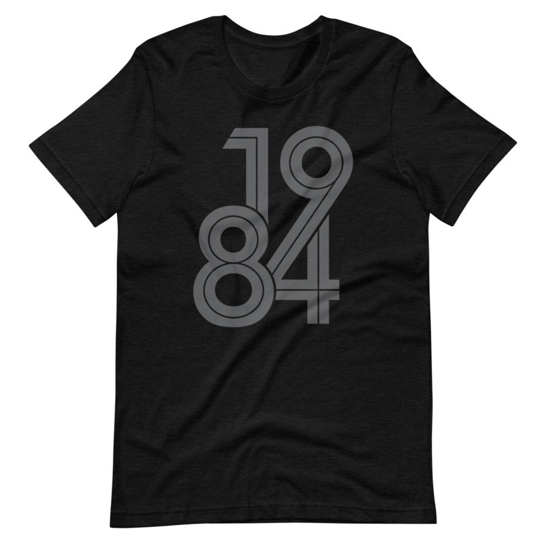 1984 T-shirt, 1984 Baby, Born in 1984, 1984, George Orwell, 1984 Shirt ...