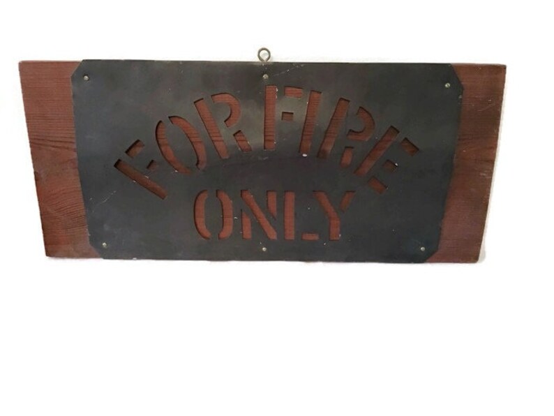 Vintage Metal FOR FIRE ONLY Sign Mounted on Wood - Industrial ...