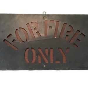 Vintage Metal FOR FIRE ONLY Sign Mounted on Wood - Industrial ...