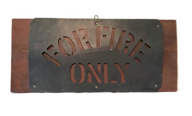 Vintage Metal FOR FIRE ONLY Sign Mounted on Wood Industrial Firefighter ...