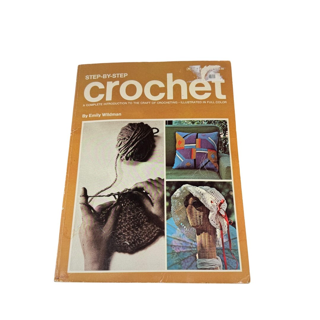 Step-by-step Crochet by Emily Wildman Vintage Golden Press Craft Book ...