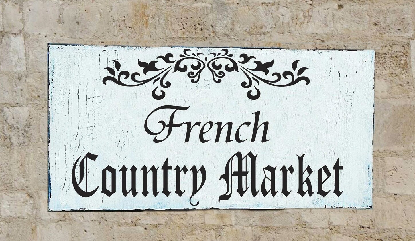 French Country MARKET Kitchen Signs French Country Sign 9X24 Vintage ...