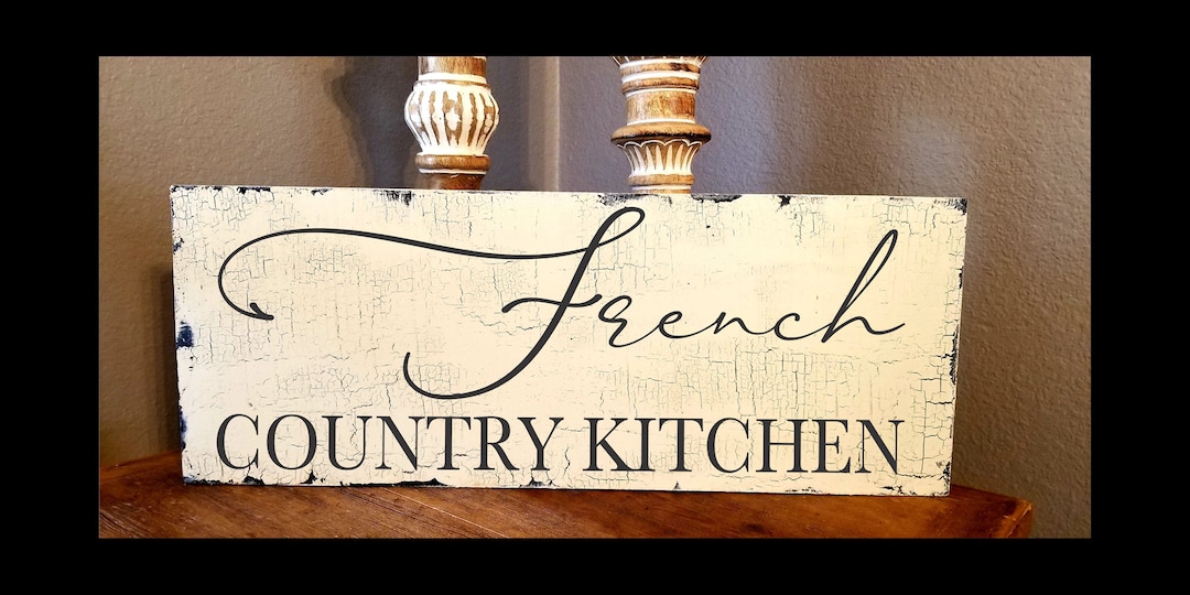 French Country Kitchen Sign 3 Sizes Farm House Style Signs Vintage ...
