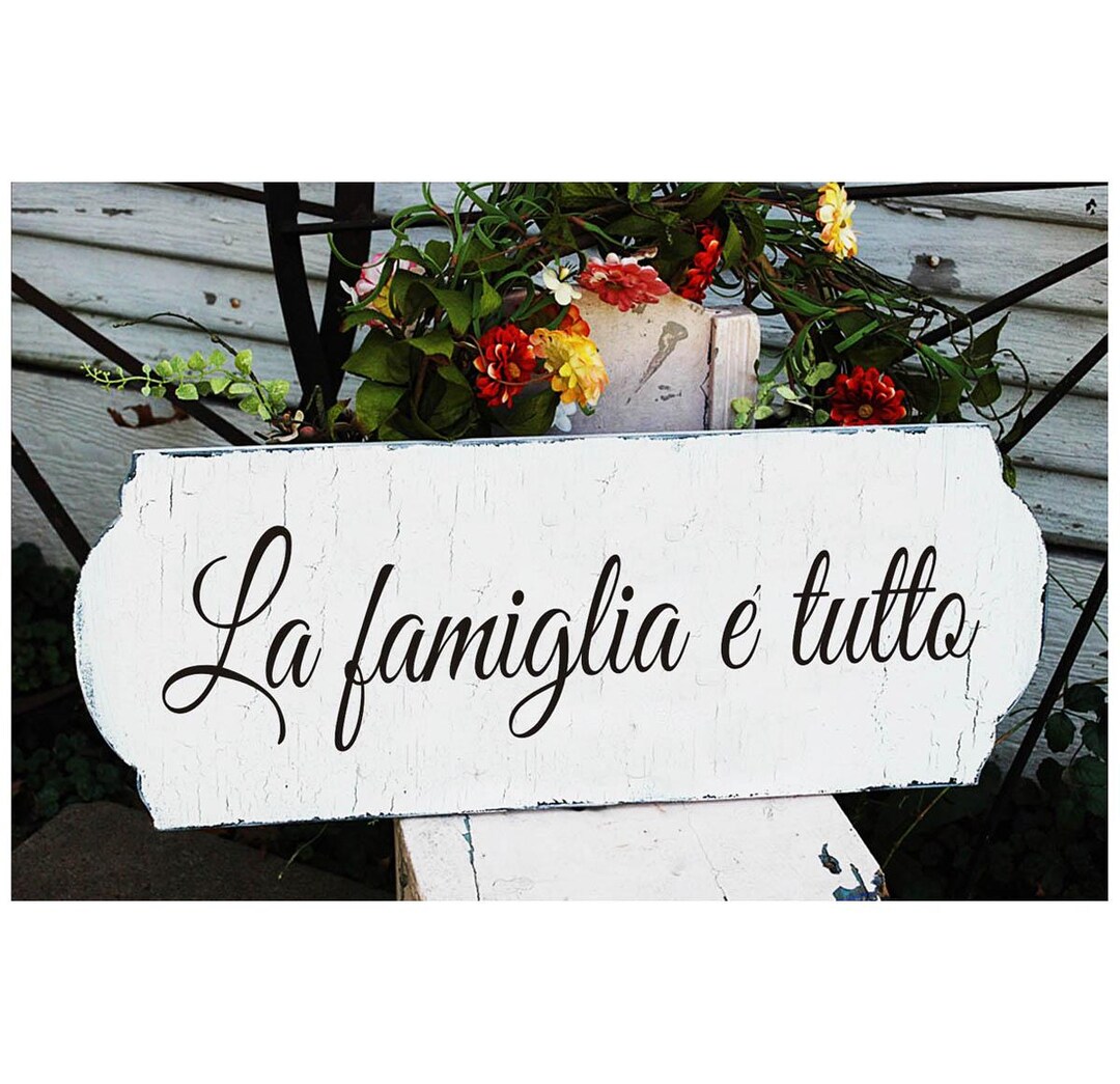 La Famiglia E' Tutto Sign | Family is Everything Sign | Italian Family ...