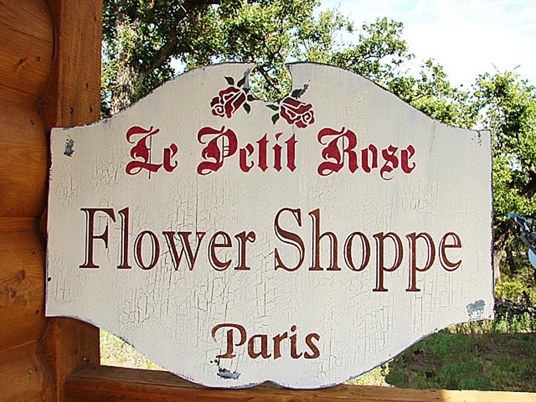 Garden Signs Le Petit Rose FLOWER SHOPPE 24x17 Flower Signs Cottage ...