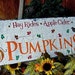 Pumpkin Signs Cottage Vintage Style Signs Primitive Signs 10X24 Fall ...