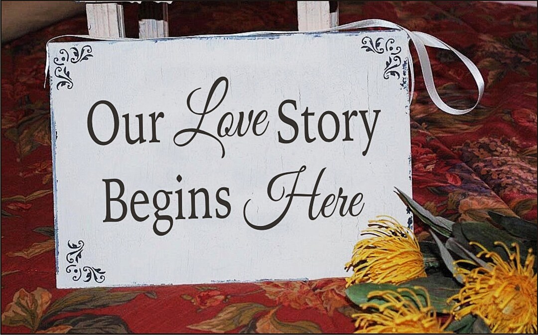 Our LOVE Story Begins Here Sign | Wedding Sign | Romantic Bedroom Sign ...