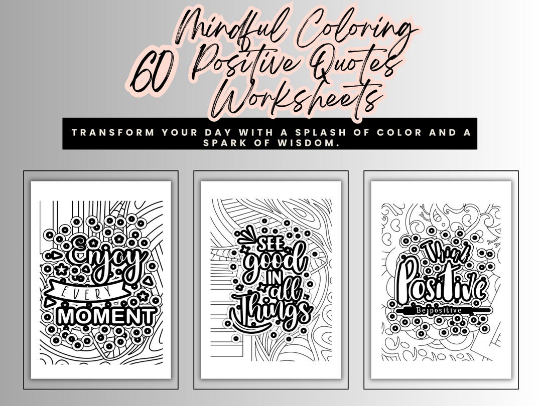 Mindful Coloring Worksheets With Positive Quotes, Adult Coloring Pages ...