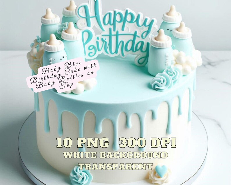 Blue Birthday Cake Clipart, Baby Blue Birthday Cake With Baby Bottles ...
