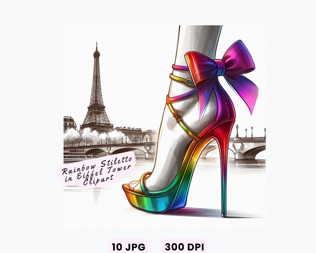 Rainbow High Heels Clipart, Rainbow Stiletto in Eiffel Tower Clipart ...