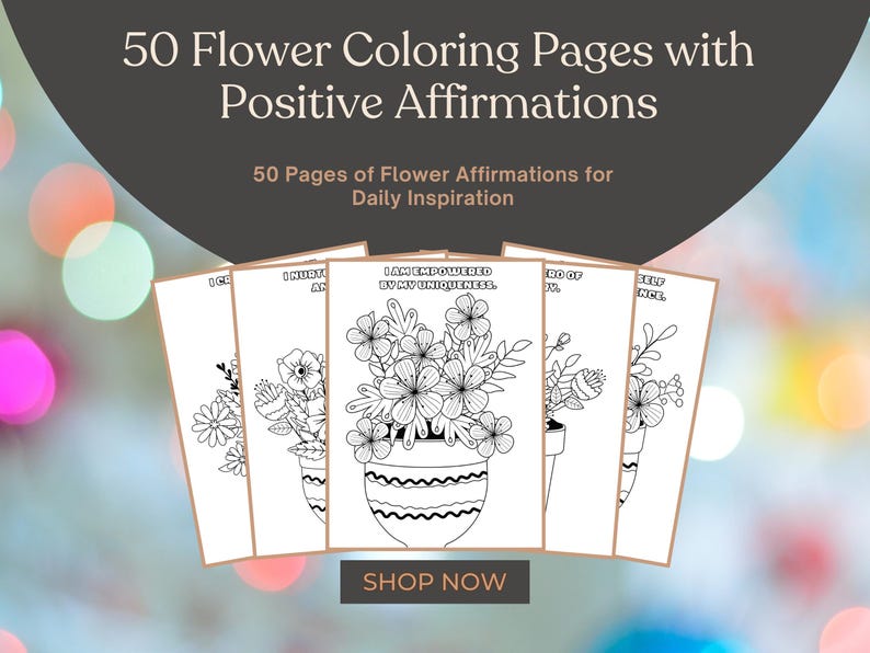 Flower-themed Affirmations Coloring Pages, Uplifting Positive Daily ...
