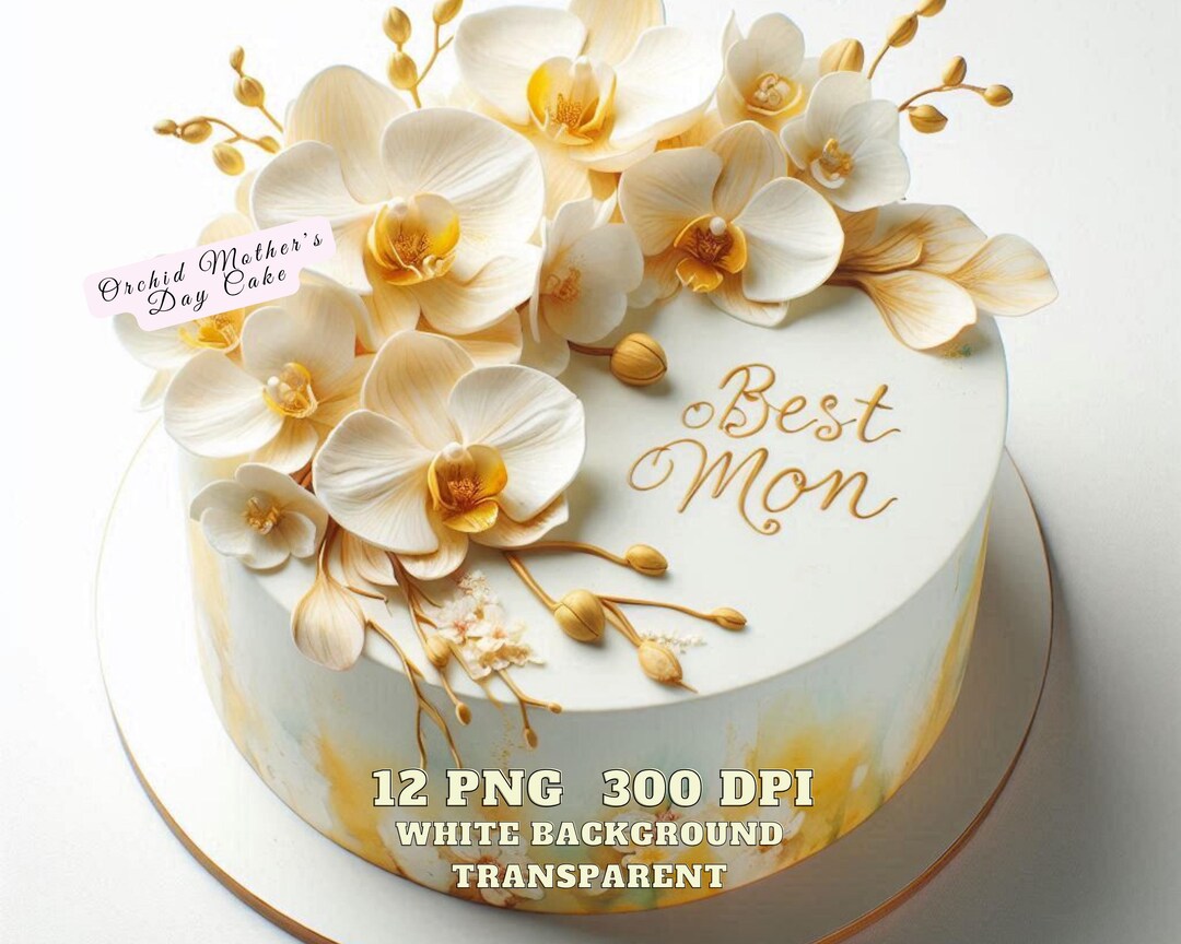 Mothers Day Cake Clipart, Orchid Mother's Day Cake, Floral Cake Best ...
