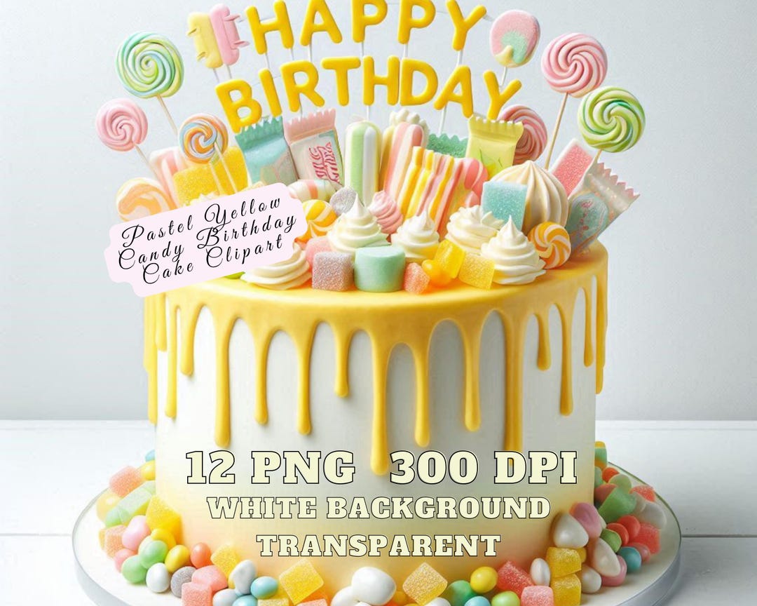 Sweet Birthday Cake Clipart, Pastel Yellow Candy Birthday Cake Clipart ...