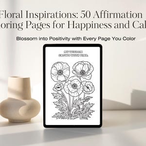 Flower-themed Affirmations Coloring Pages, Uplifting Positive Daily ...