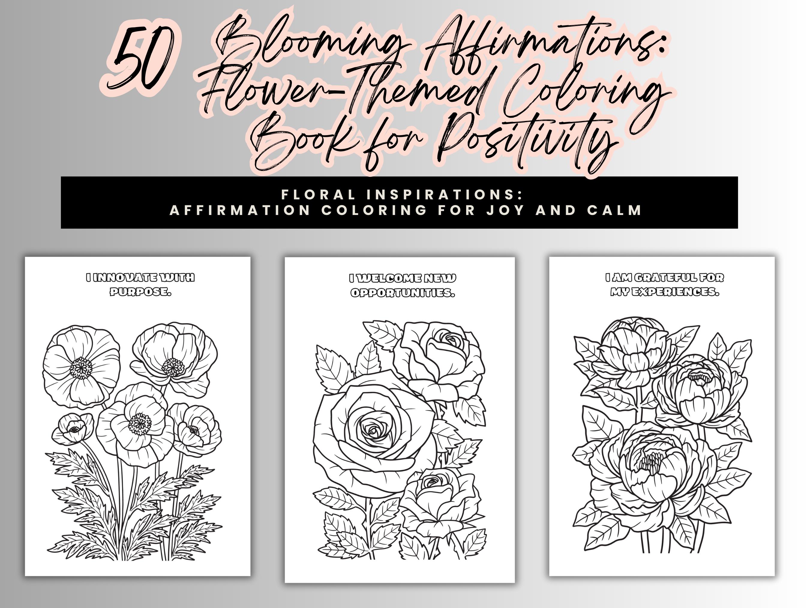 Flower-themed Affirmations Coloring Pages, Uplifting Positive Daily ...