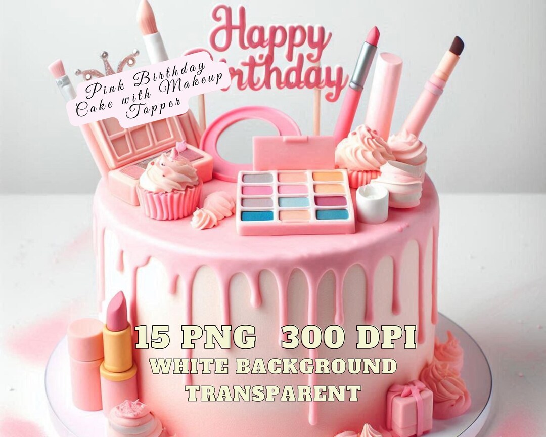 Pink Birthday Cake Clipart, Pink Birthday Cake With Makeup Topper PNG ...