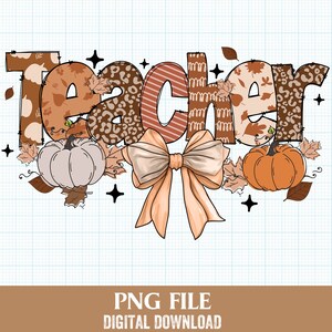 Teacher Fall Coquette Png, Teacher Autumn Doodle Png, Teach Love ...