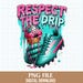 Respect the Drip Soccer PNG, Soccer Drip PNG, Ice Cream Drip Png, Game ...