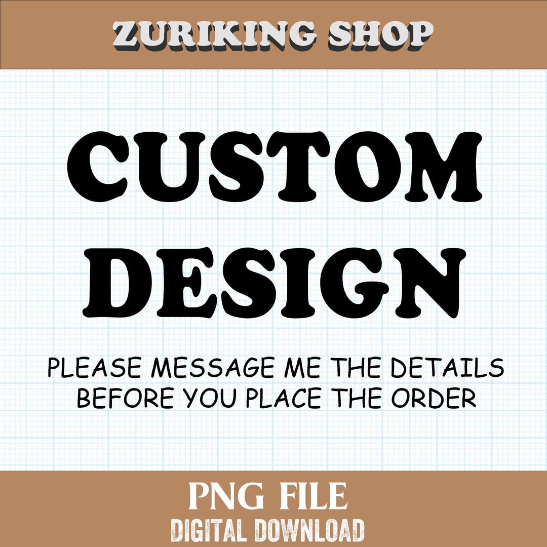 Custom PNG File, Custom PNG, Personalized Png, Custom Design Listing ...