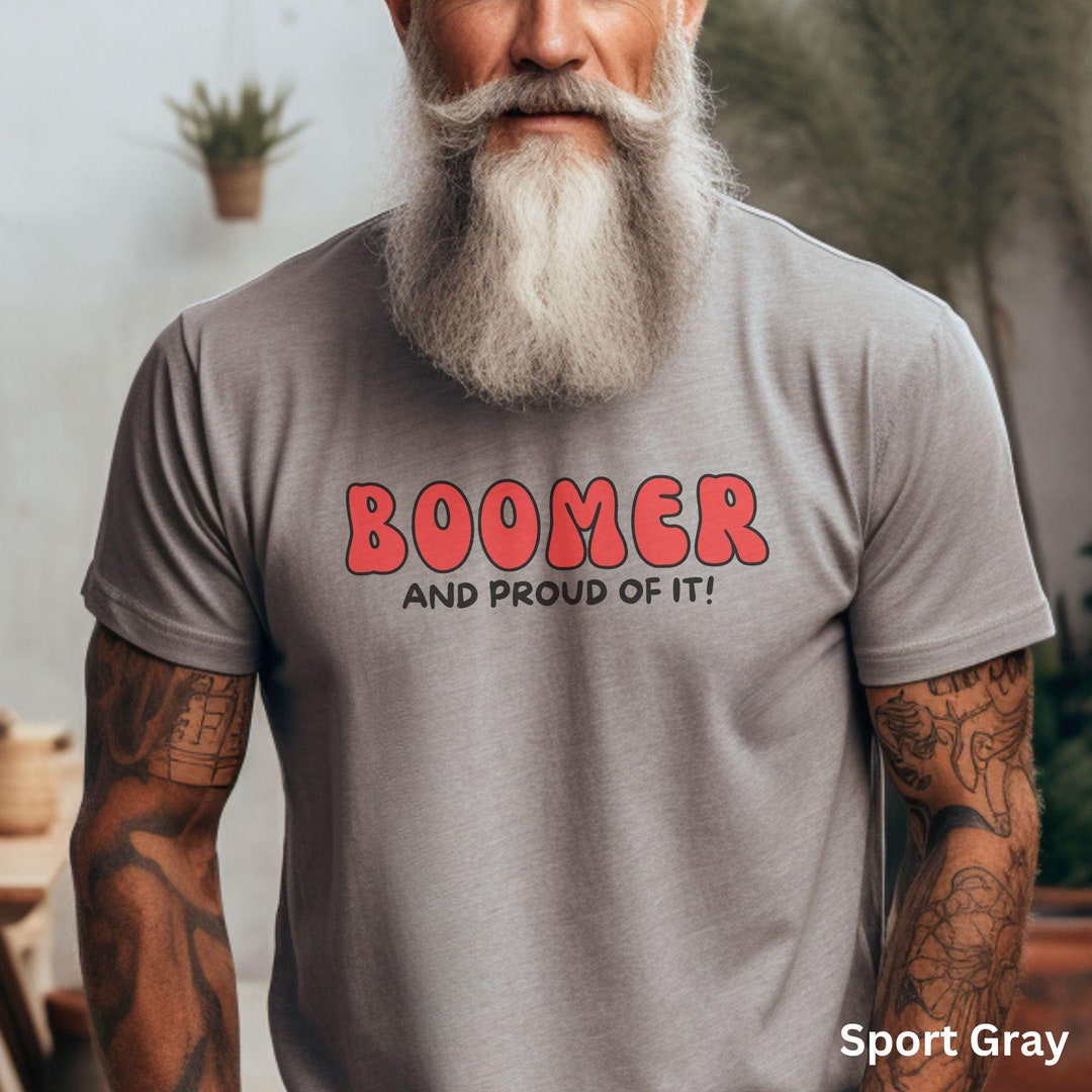 Boomer, Baby Boomer, Proud Boomer, Senior Citizen, Mature Adult, 1960s ...