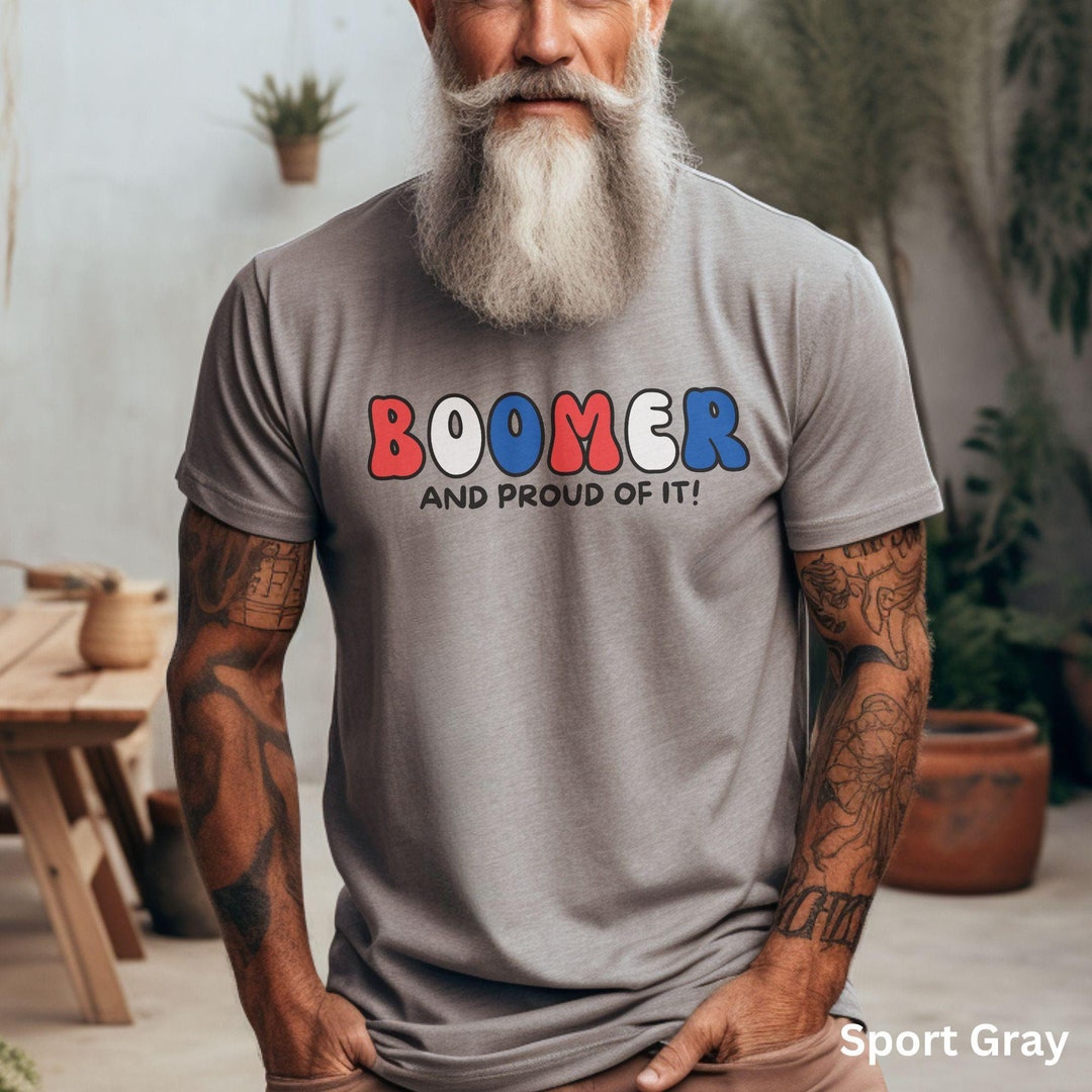 Boomer, Baby Boomer, Proud Boomer, Senior Citizen, Mature Adult, 1960s ...