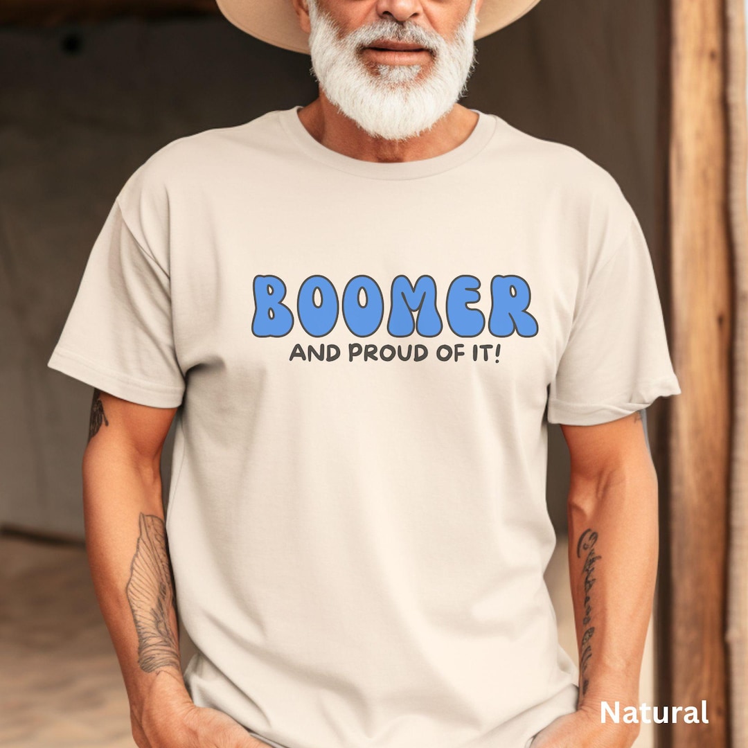 Boomer, Baby Boomer, Proud Boomer, Senior Citizen, Mature Adult, 1960s ...