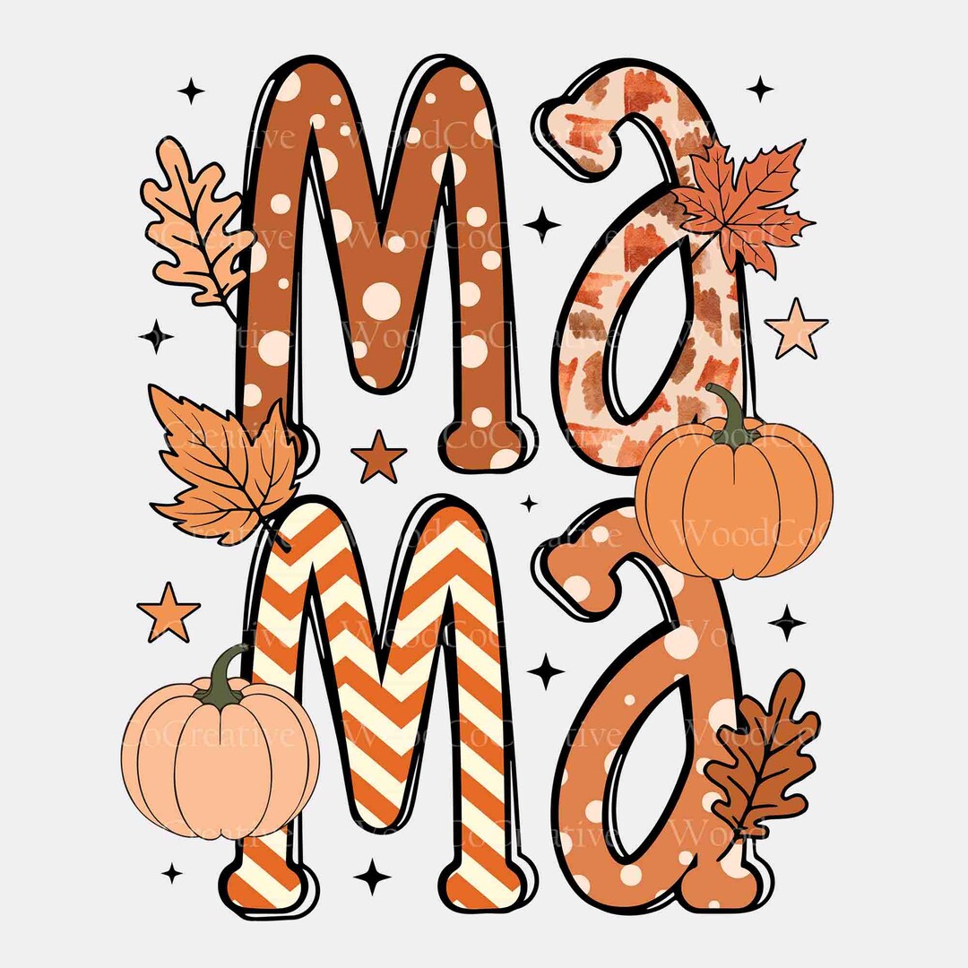 Fall Mama PNG, Autumn Pumpkin Png, Girly Autumn Png, Thanksgiving Png ...