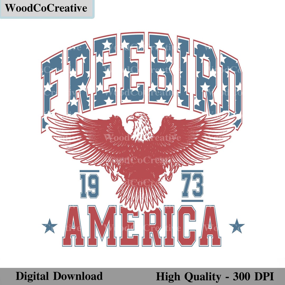 Freebird America 1973 PNG, Retro Eagle Independence Day Shirt, Vintage ...